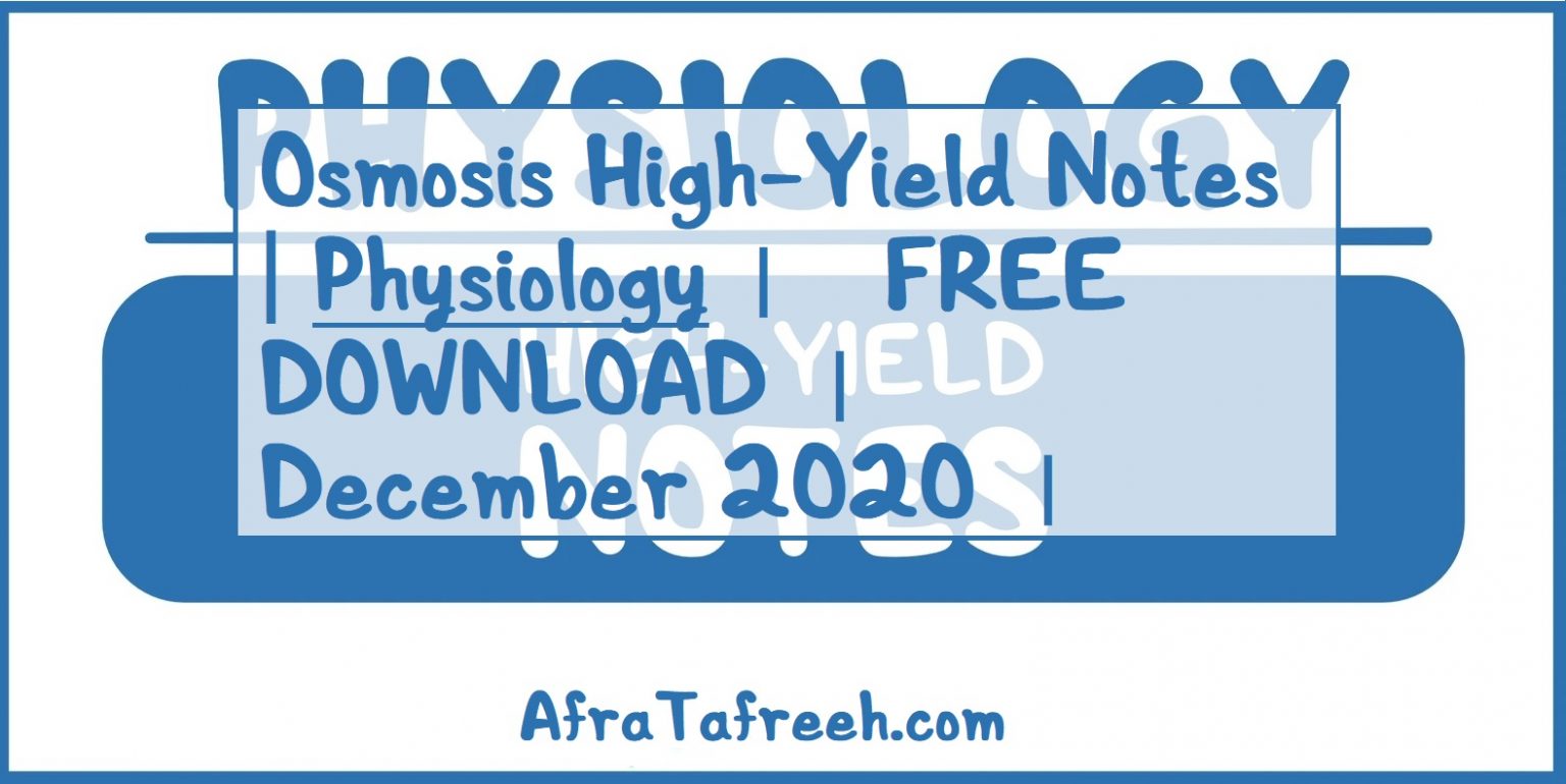 Osmosis High-Yield Notes | Physiology | Free Download | DEC 2020